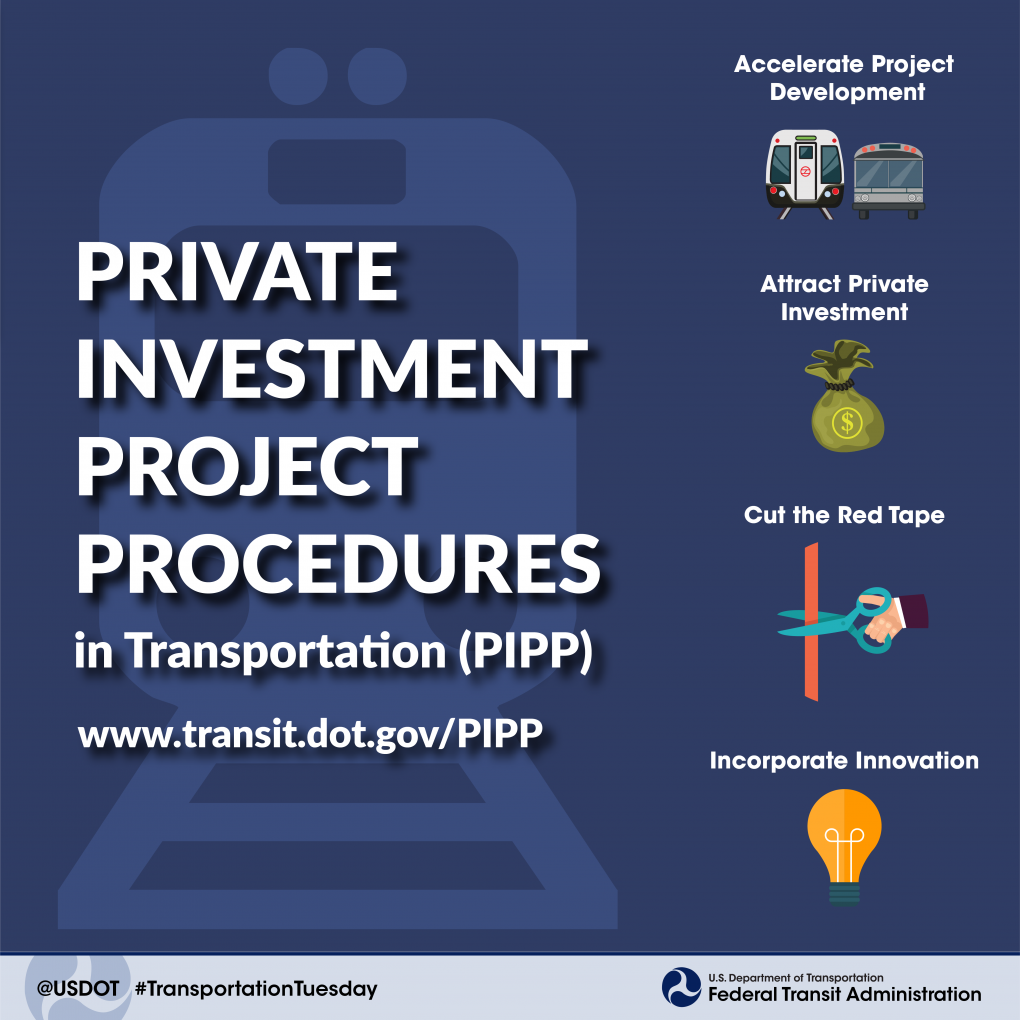 Federal Transit Administration Issues The Private Investment Procedures ...