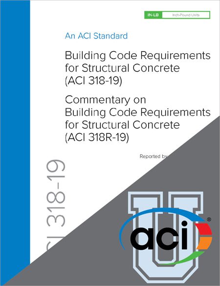 American Concrete Institute Announces Aci 318 19 Building Code On Demand Course - Informed ...