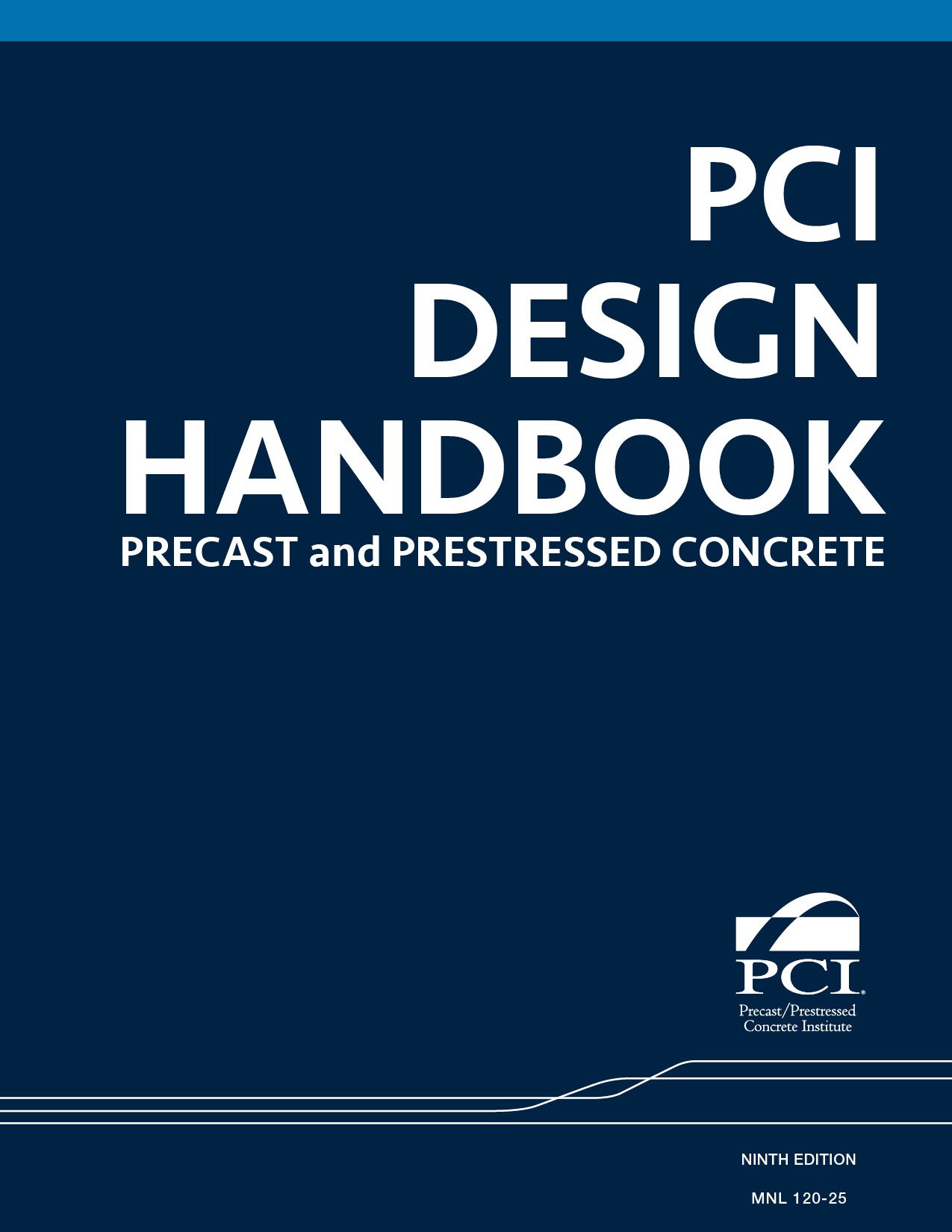 Precastprestressed Concrete Institute Publishes Pci Design Handbook ...